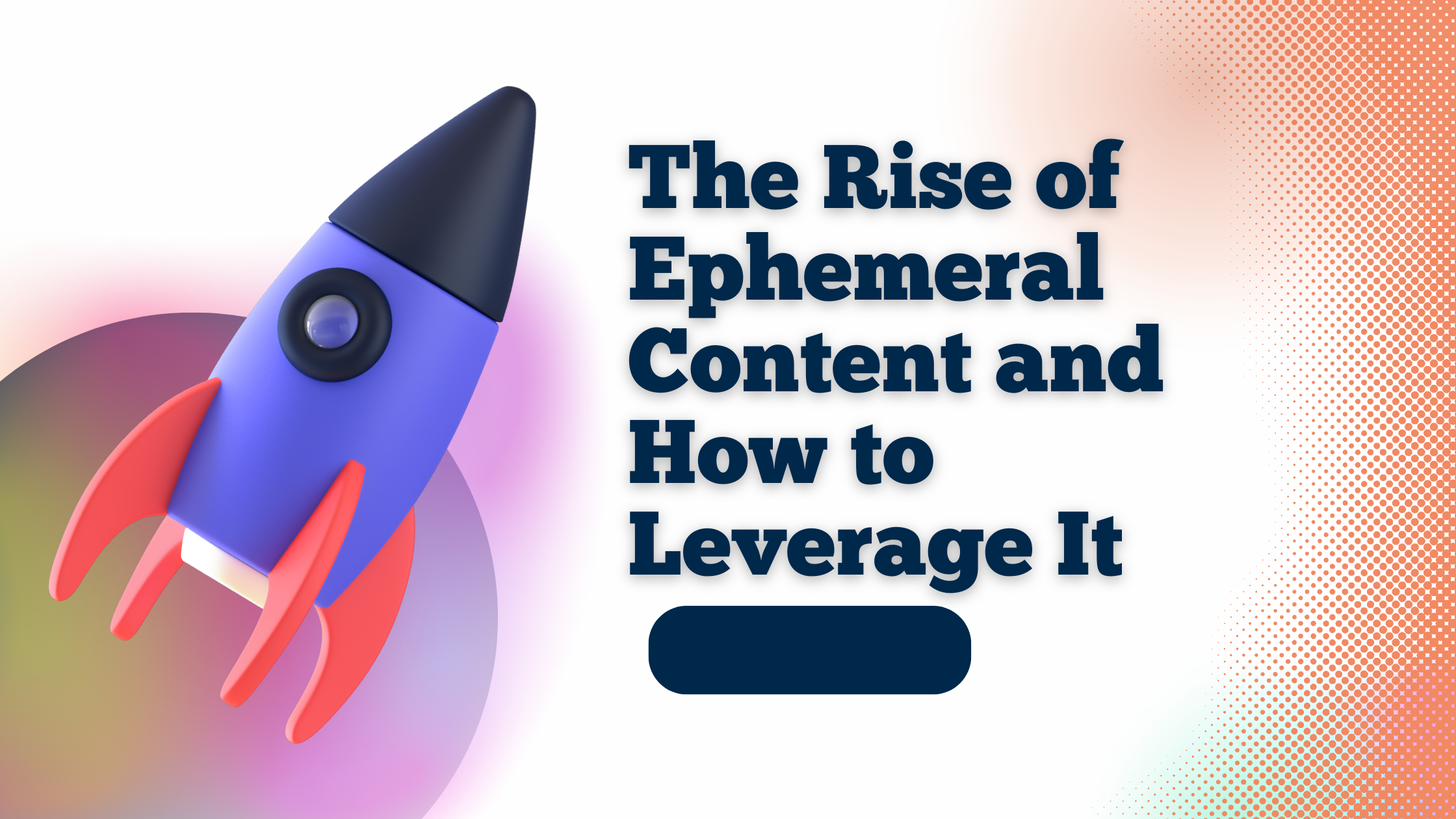 The Rise of Ephemeral Content » Copper Square